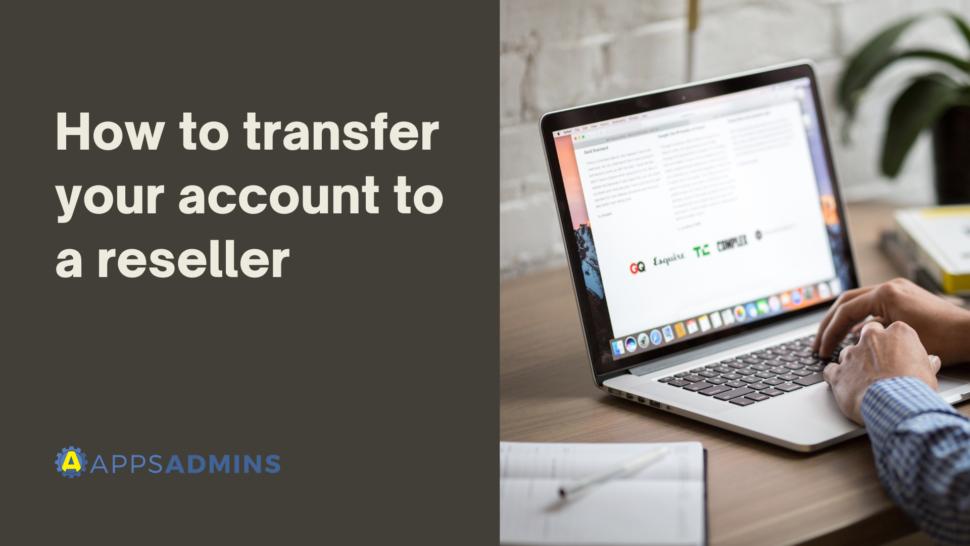 How to transfer your account to a reseller